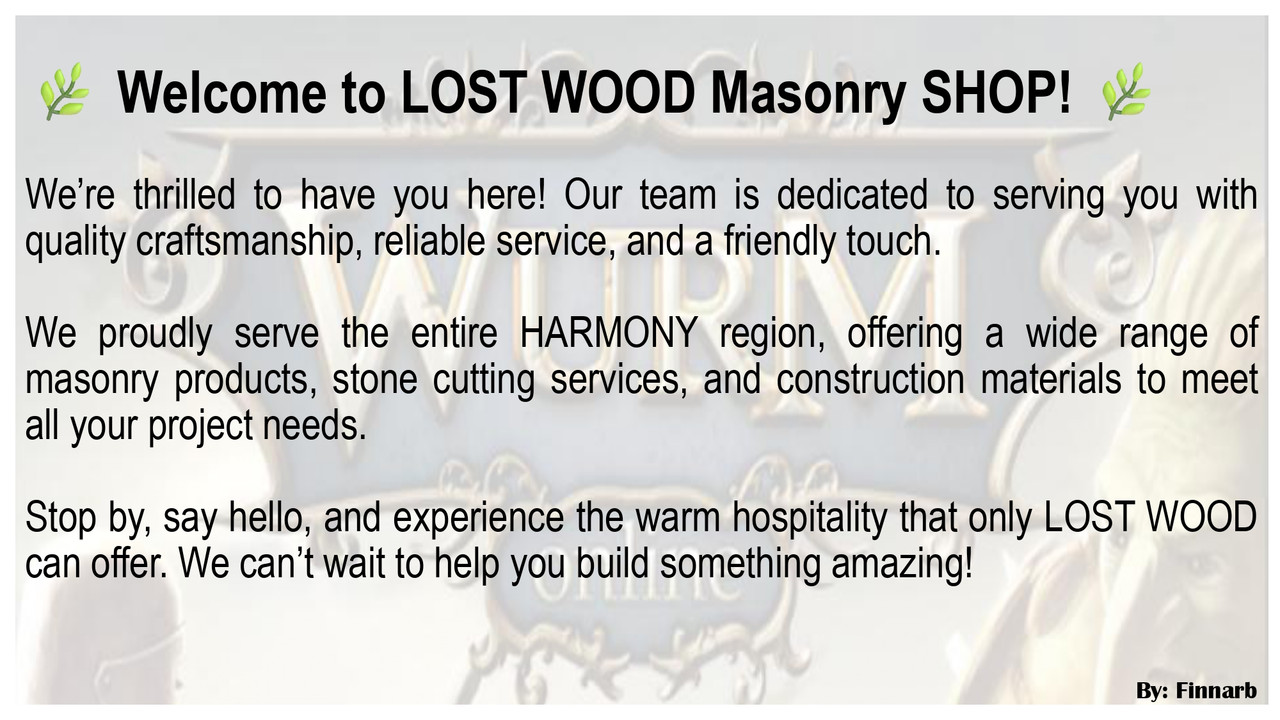 LOSTWOOD MASONRY SHOP - Merchant Ads (NFI) - Wurm Online Forum
