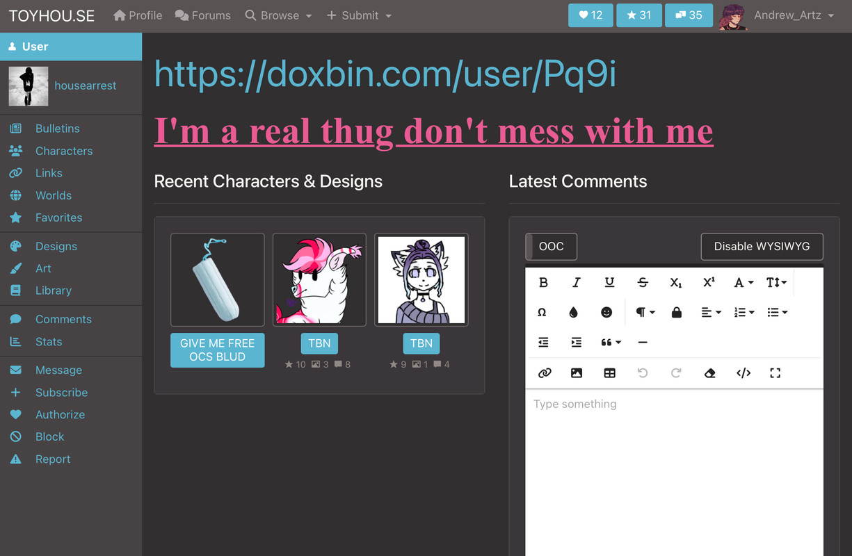 HOUSEARREST-POTENTIAL DOXXER, ETC (resolved 4 now) on Toyhouse