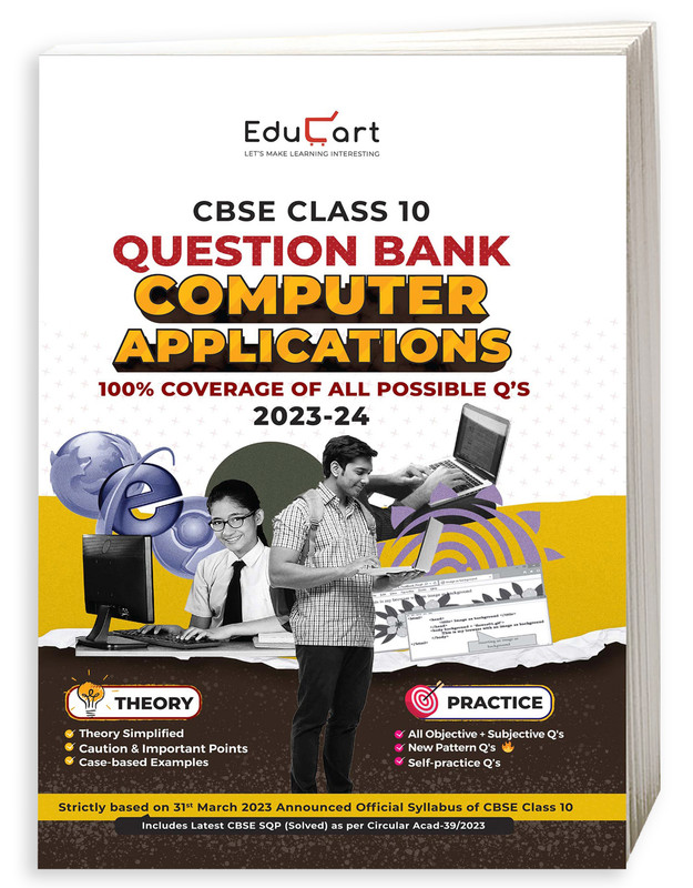 Educart CBSE Class 10 COMPUTER APPLICATION Question Bank 2023-24 (NCERT ...