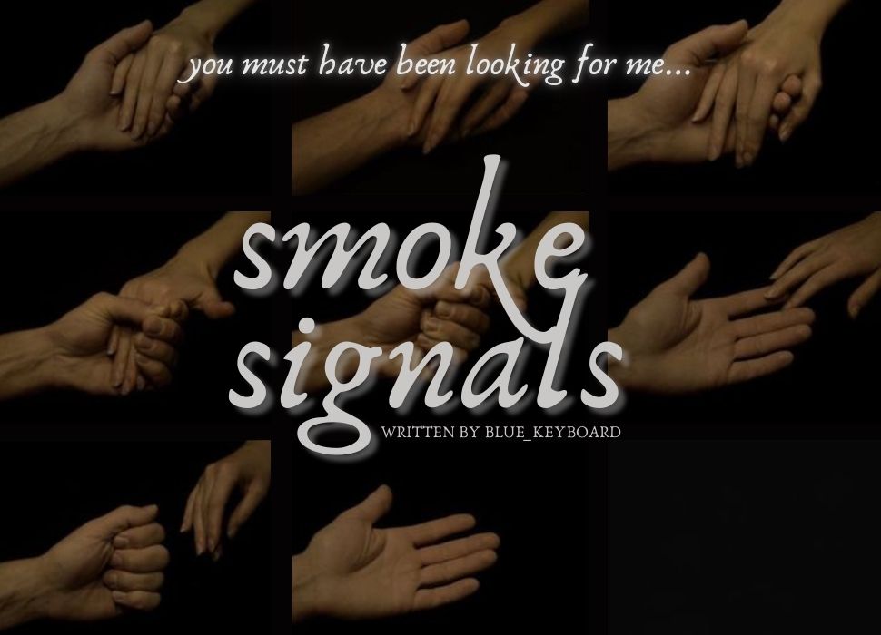 smoke signals - Chapter 1 - blue_keyboard - Harry Potter - Fandom ...
