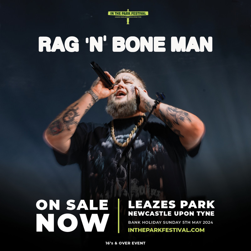 Rag'n'Bone Man to headline In The Park Newcastle | Skiddle
