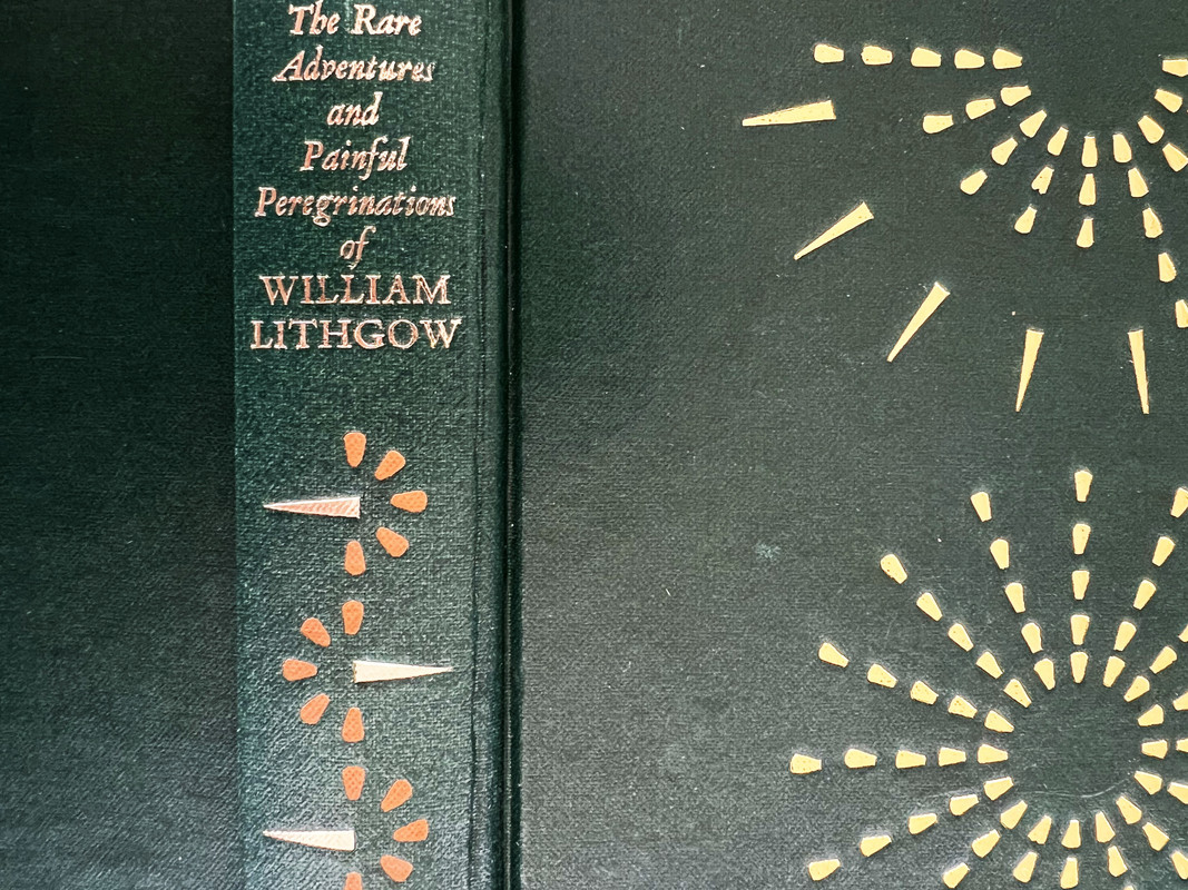 Folio Archives 388: Rare Adventures and Painful Peregrinations of William Lithgow 1974 | Folio ...