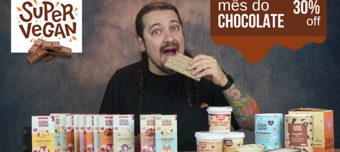 Super Vegan dá 30% OFF em TODOS os seus chocolates por tempo limitado