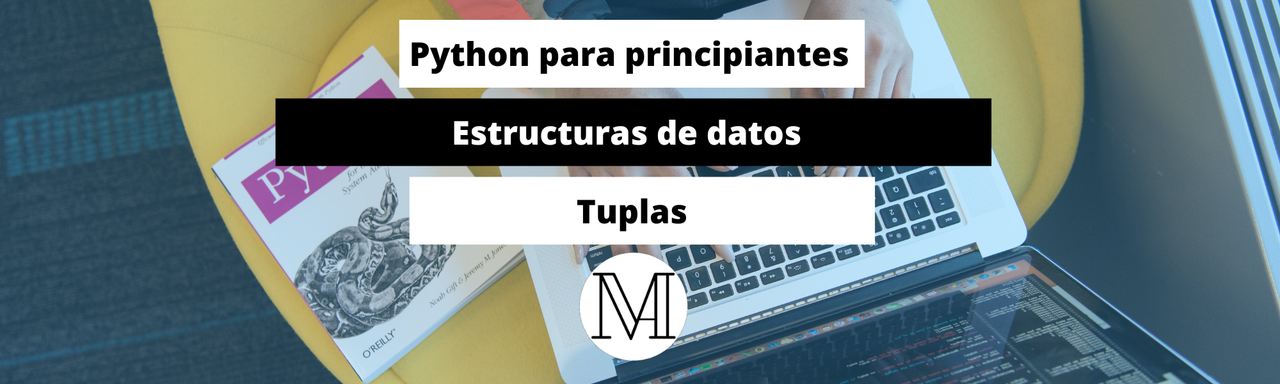 Python para principiantes. Estructuras de datos - Tuplas.