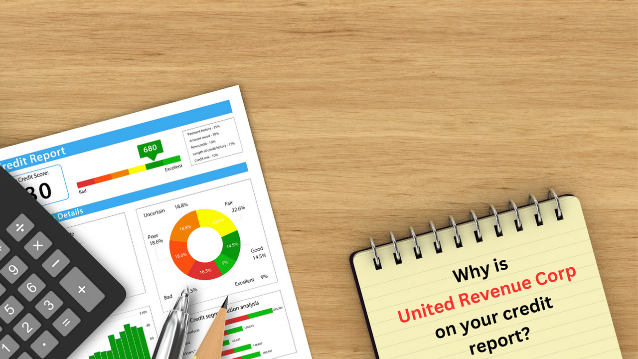 Understanding United Revenue Corp: A Comprehensive Credit Repair Guide