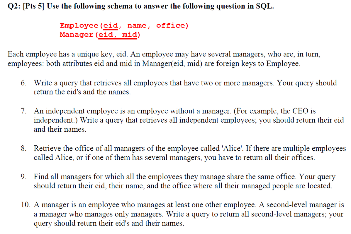 Solved Q2: Pts 5] Use the following schema to answer the | Chegg.com