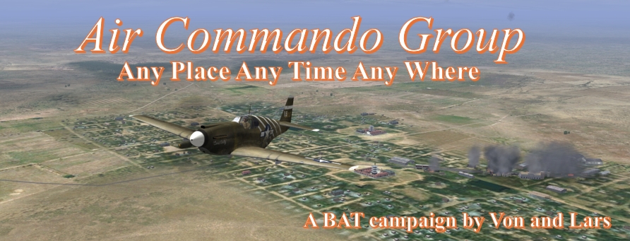 The Air Commando Group - Any Place Any Time Any Where, a Campaign for BAT