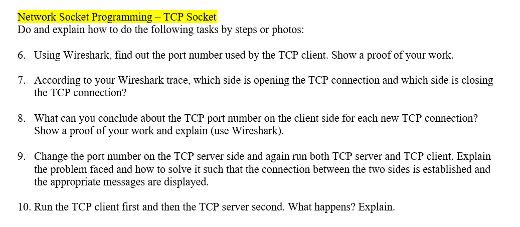 Solved Network Socket Programming Tcp Socket Explain Following Tasks Steps Photos 6 Using