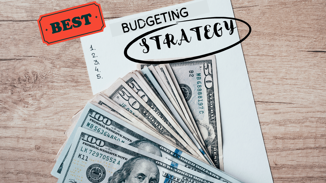 Unveiling the Best Budgeting Strategy: Mastering Your Finances