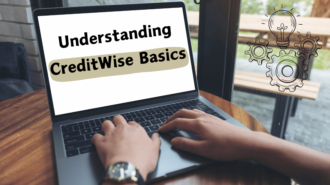 Unlocking the Truth: Is CreditWise Credit Scores Accurate and Reliable?
