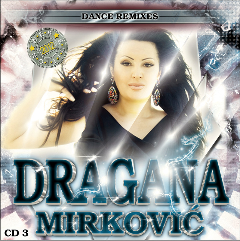 Dragana Mirkovic Dance Remixes CD 3 Front — Postimages