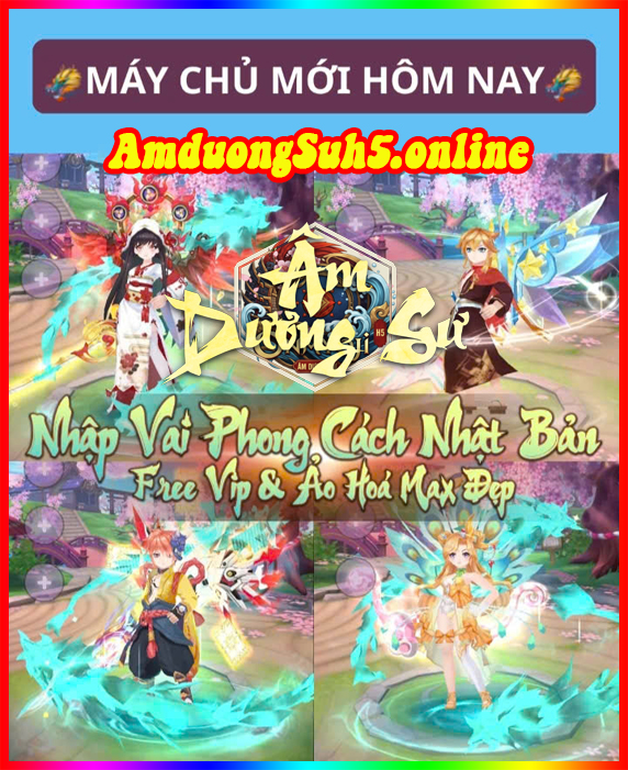 Webgame H5 - ÂM DƯƠNG SƯ OPEN SERVER S16 10h00 18/12/2025 HÔM NAY Game ...