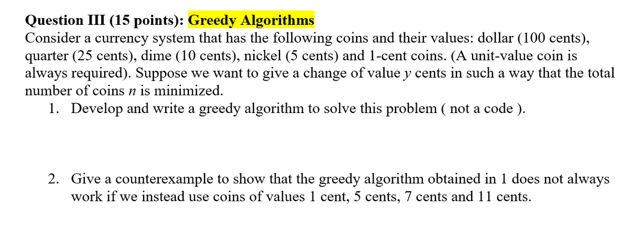 Solved Question Iii 15 Points Greedy Algorithms Consider 4224