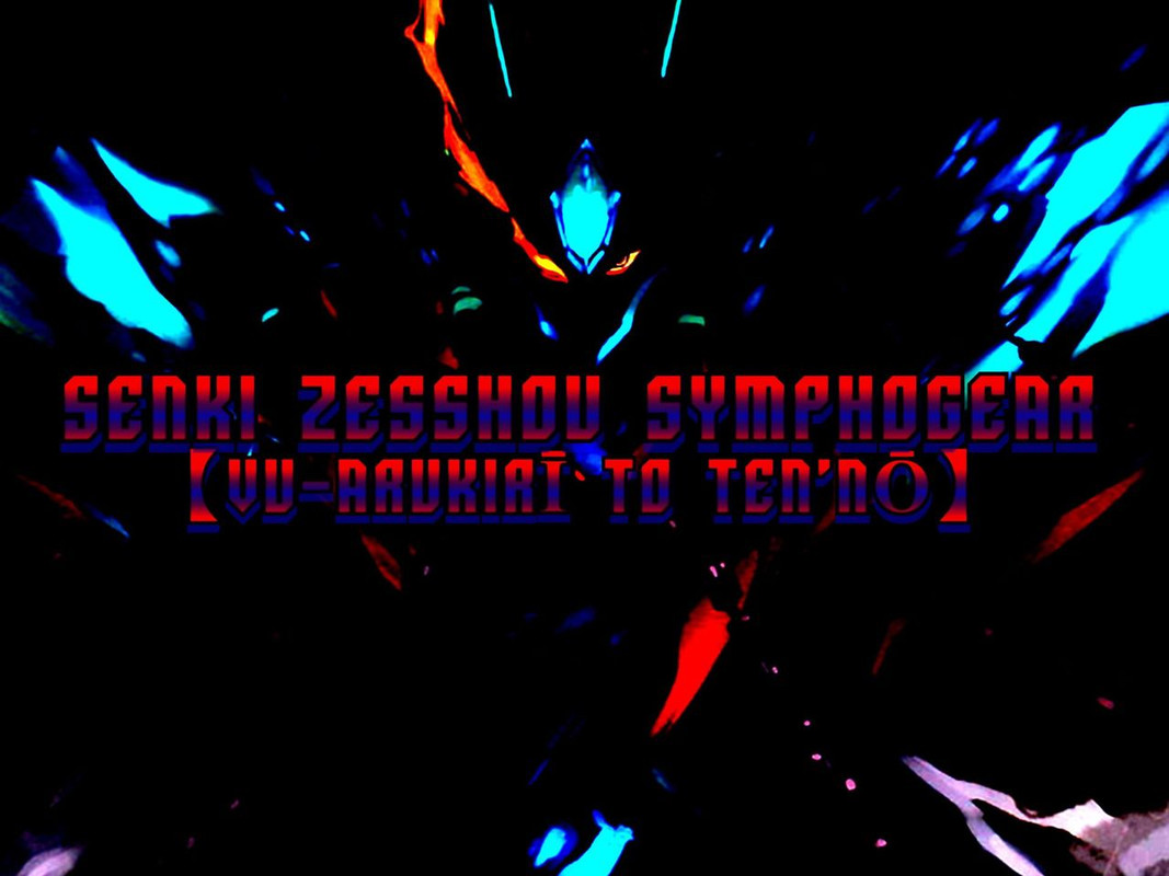 Senki Zesshou Symphogear: Of Valkyries and Monsters - Chapter 1 ...
