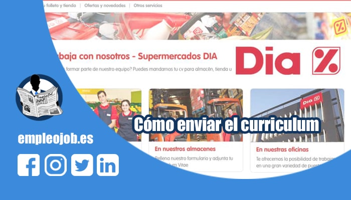 Trabajar en Supermercados Dia, cómo enviar el curriculum a Dia%