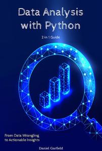 Download Data Analysis with Python From Data Wrangling to Actionable Insights 2 in 1 Guide ...