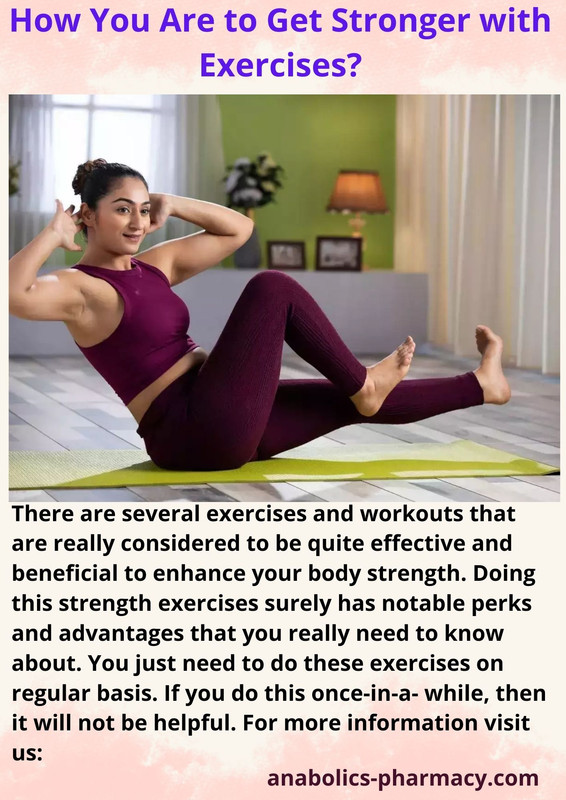 How You Are to Get Stronger with Exercises — Postimages