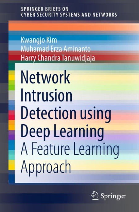 Network Intrusion Detection Using Deep Learning A Feature Learning Approach New Releases Hub
