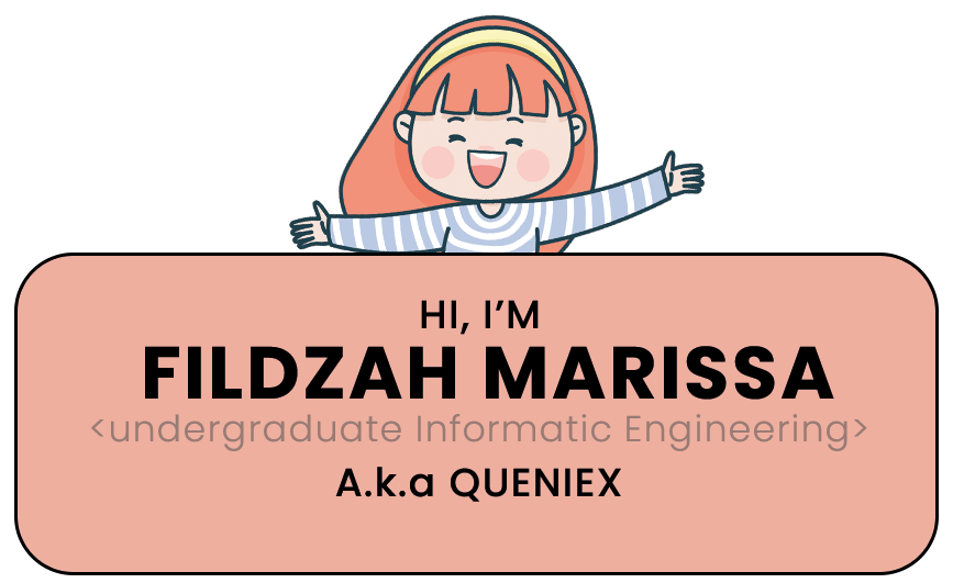 Queniex (Fildzah Marissa) · GitHub