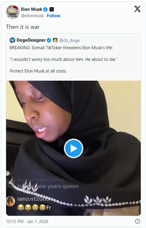 "Then It Is War": Elon Musk Responds After Somali TikToker Threatens ...