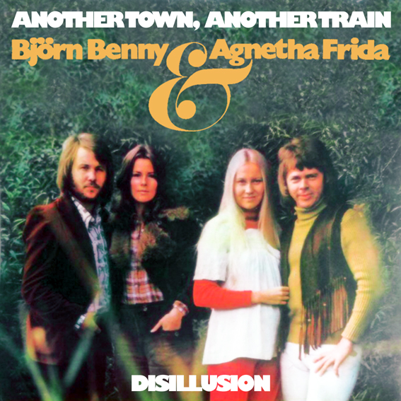 ABBA 1973 Another Town, Another Train Disillusion (design by P — Postimages