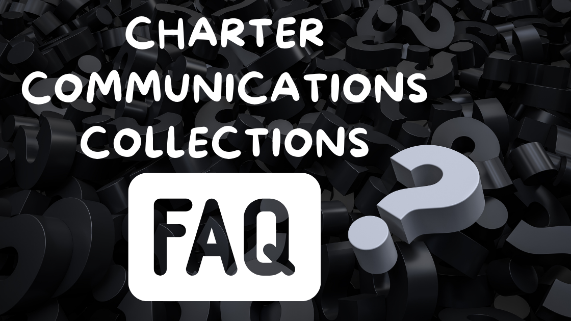 What is Charter Communications Collections? Tips for Managing Debt