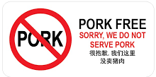 "No pork" or "Pork free"