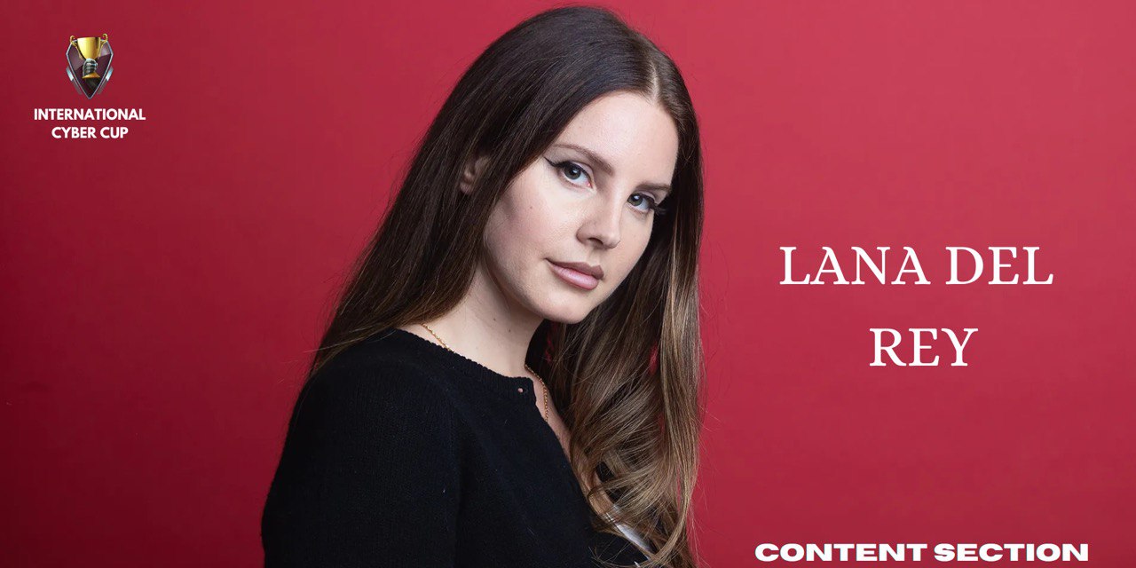 iCCup — Lana Del Rey