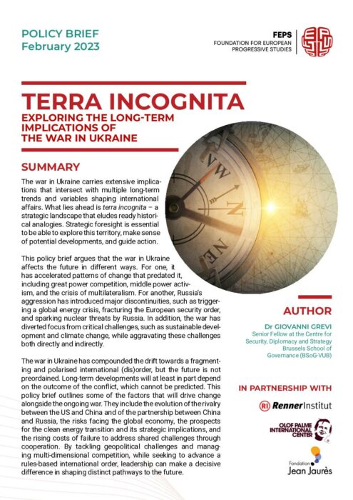 Foresight series: Terra incognita ........... The long-term implications of the war in Ukraine ...