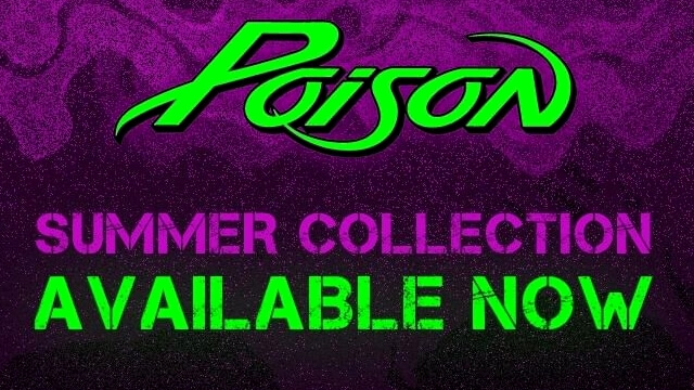 POISON New Summer Merch Available!