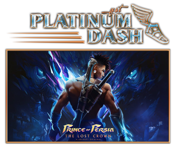 PST Platinum Dash ~ Prince of Persia: The Lost Crown - Platinum Dash ...
