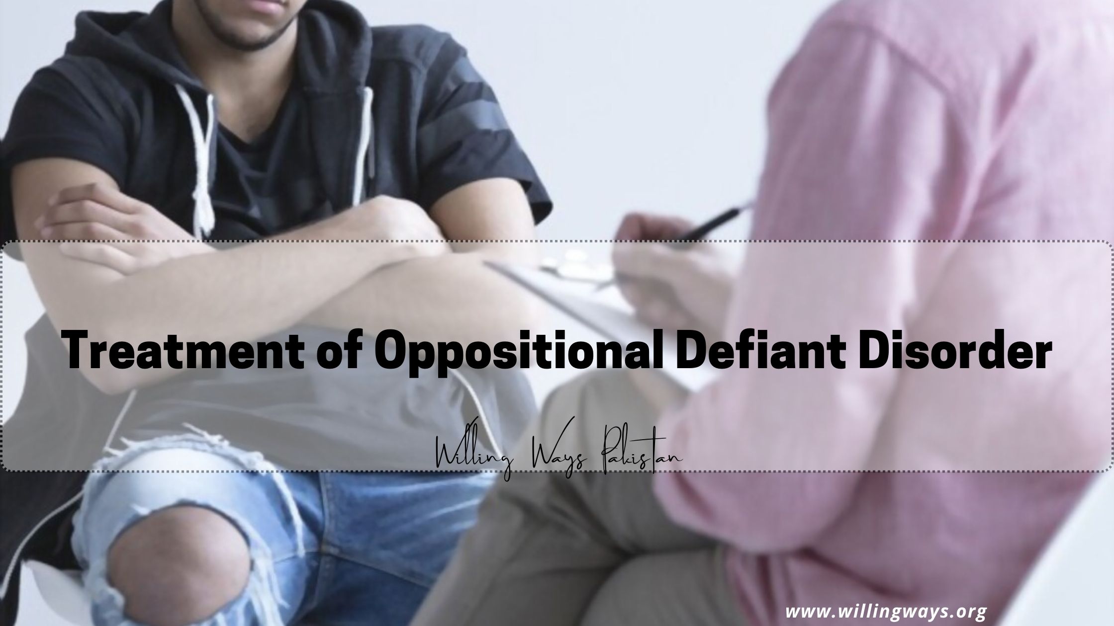 Treatment of Oppositional Defiant Disorder — Postimages