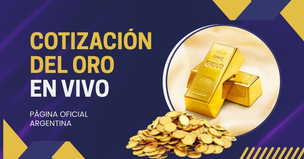 Oro Argentina - Cotización Oficial del Oro en Argentina