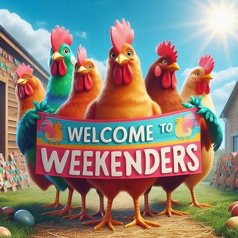 Weekenders; The Chicken or the Egg?” 20-24 February 2026 ~ “ - Page 2 ...