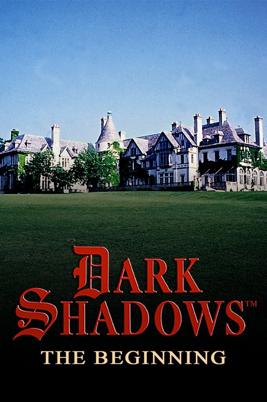 Dark Shadows The Beginning — Postimages