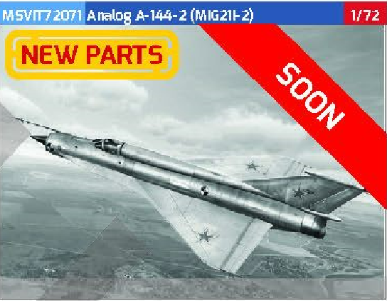 1/72 - MiG-21I Analog A-144-1 & A-144-2 by Modelsvit - released ...