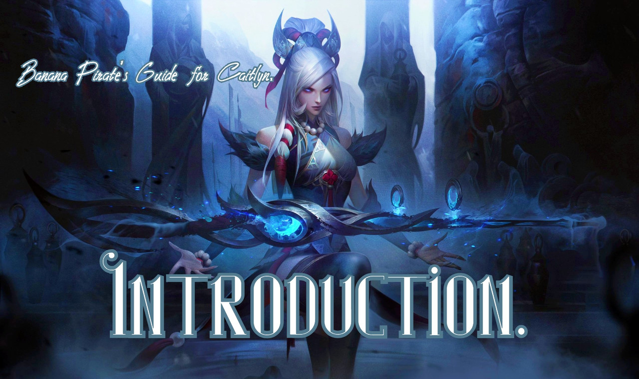 Caitlyn Build Guide : [13.10] Simple Caitlyn guide (good for beginners ...