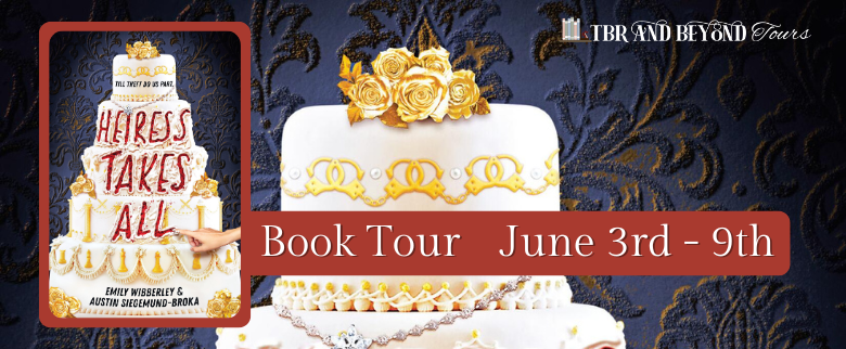 Blog Tour for Heiress Takes All by Emily Wibberley and Austin Siegemund ...