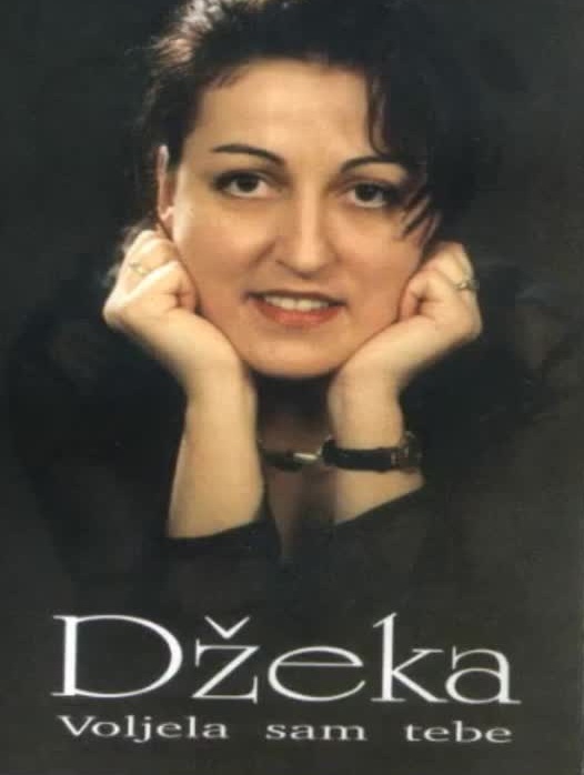 Dzemila Kukuljac Dzeka 1994 - Voljela sam tebe