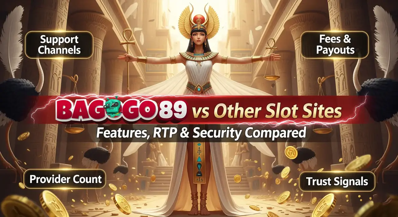 BAGOGO89 vs Other Slot Sites: Features, RTP & Security Compared - Chucks