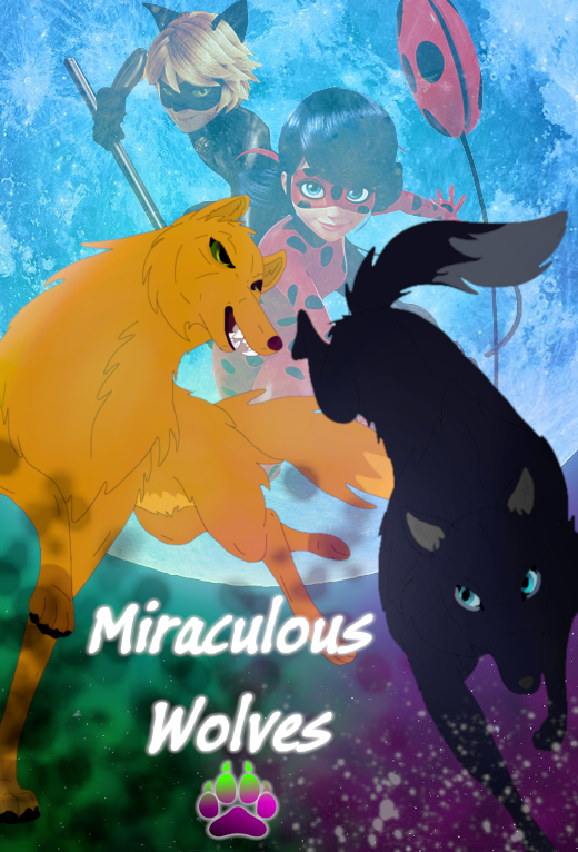 Miraculous Wolves - MiracleShadyClaw - Miraculous Ladybug [Archive of ...