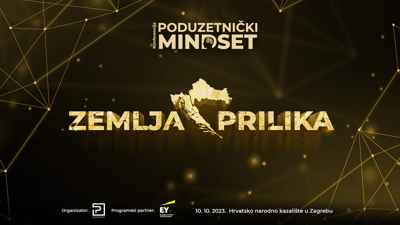 Konferencija Poduzetnički mindset 2023., Hrvatsko narodno kazalište (HNK) u Zagrebu, Zagreb ...