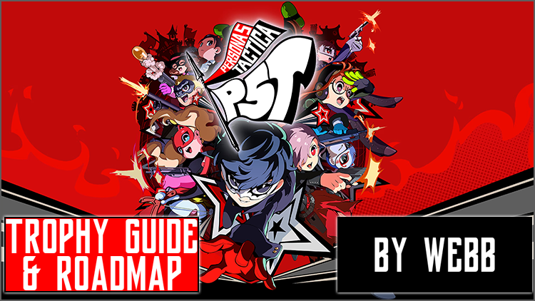Persona 5 Tactica Trophy Guide & Road Map