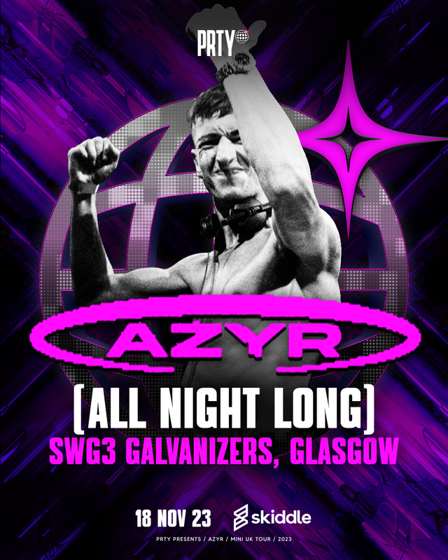 Hard techno star Azyr coming to Edinburgh, Liverpool, and Glasgow | Skiddle