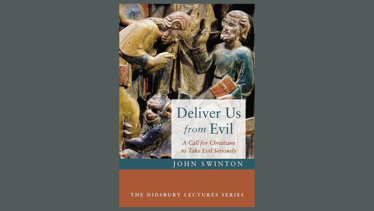 A blessedly particular theology of evil: A review of Deliver Us from ...