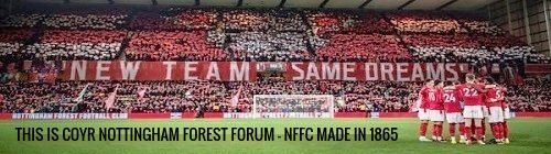NOTTINGHAM FOREST COYR FORUM BANTER