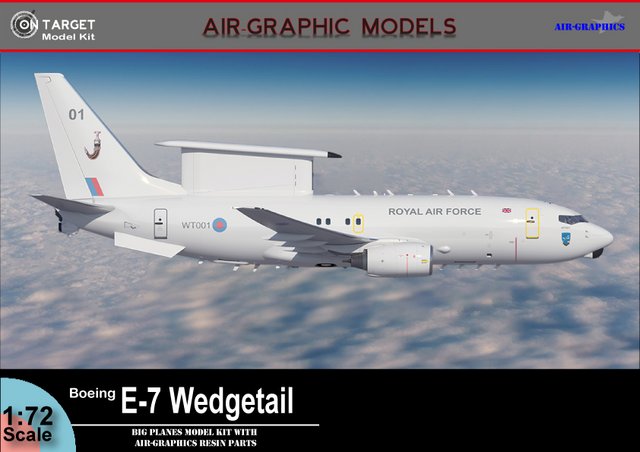 1/72 - Boeing E-7 Wedgetail by Big Planes Kits (BPK) & Air-Graphics - released - The ...