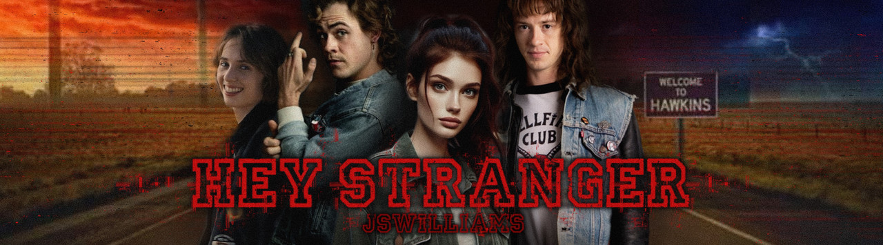 Hey Stranger - Chapter 1 - JSWilliams - Stranger Things (TV 2016 ...