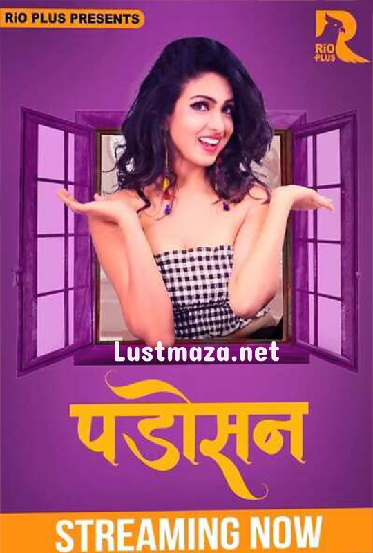 18+ Padosan (2025) S01 E01 Rioplus – Hindi Hot Web Series