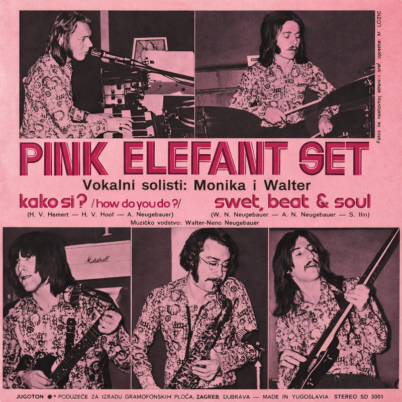 JUGO ROCK FOREVER: PINK ELEPHANT SET - Kako si? (1972) Single